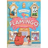 Hotel Flamingo: Milway, Alex: 9781848127753: Amazon.com: Books