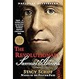 The Revolutionary: Samuel Adams: Schiff, Stacy: 9780316441117: Amazon ...