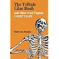 The Telltale Lilac Bush and Other West Virginia Ghost Tales: Musick ...