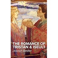 The Romance of Tristan and Iseult (Dover Books on Literature & Drama ...