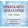 Mindfulness Meditations for Teens: Bodhipaksa: 9780972441476: Amazon ...