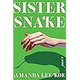 Amazon.com: Sister Snake: A Novel: 9780063355064: Koe, Amanda Lee: Books