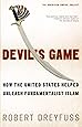 Devil's Game (American Empire Project): Robert Dreyfuss: 9780805081374 ...