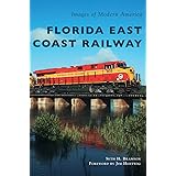The Greatest Railroad Story Ever Told: Henry Flagler & the Florida East ...