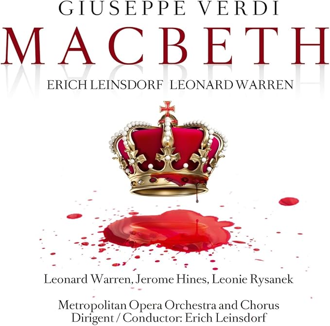 Macbeth by Leonard Warren, Jerome Hines, Leonie Rysanek, Carlo Bergonzi ...