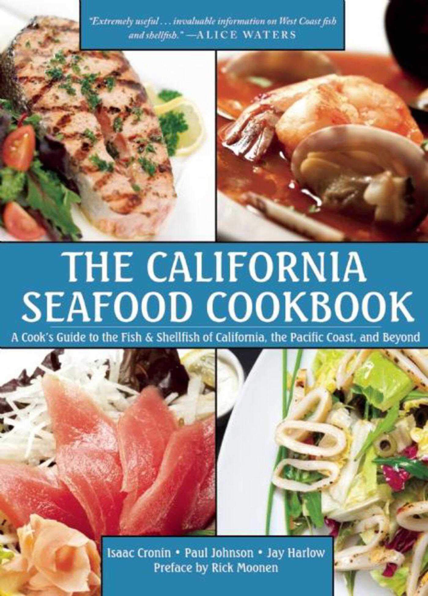 Mua The California Seafood Cookbook: A Cook's Guide to the Fish and ...
