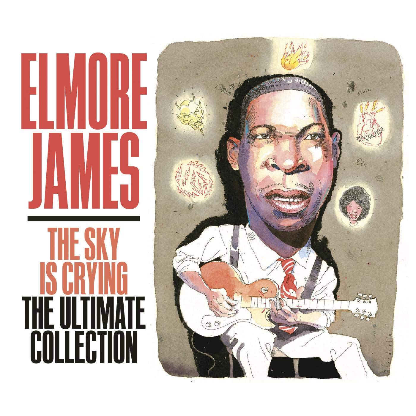 Elmore James: The Sky Is Crying - The Ultimate Collection - Blindman's ...