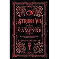 Strigoi Vii: Path of the Living Vampyre: Sebastiaan, Father, Ford ...
