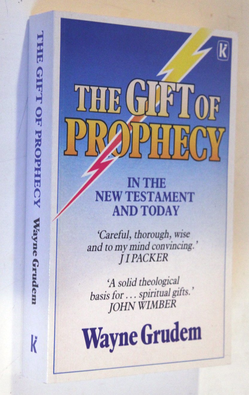 The Gift Of Prophecy In The New Testament And Today Full Summary Ar the-gift-of-prophecy-in-the-new-testament-and-today-full-summary-ar
