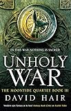 Unholy War (The Moontide Quartet): Hair, David: 9781681444987: Amazon ...