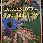 Lessons from The Palm Tree: Major, T.P.: 9781076955159: Amazon.com: Books