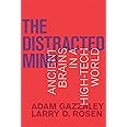 The Distracted Mind: Ancient Brains in a High-Tech World (The MIT Press ...