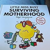 Little Miss Busy Surviving Motherhood (Mr. Men for Grown-ups): Amazon ...