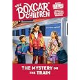 The Mystery on the Train (The Boxcar Children Mysteries): Warner ...