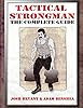 Tactical Strongman: The Complete Guide in Oman | Whizz Weight Training
