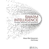 Swarm Intelligence (The Morgan Kaufmann Series in Evolutionary Computation): Eberhart, Russell C ...