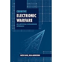Cognitive Electronic Warfare: An Artificial Intelligence Approach ...