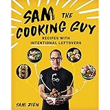 Sam the Cooking Guy: Awesome Recipes & Kitchen Shortcuts: Zien, Sam ...