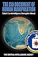 The CIA Document of Human Manipulation: Kubark Counterintelligence ...