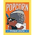 Popcorn (A Frank Asch Bear Book): Asch, Frank, Asch, Frank ...
