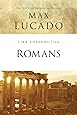 Life Lessons from Romans: God's Big Picture: Lucado, Max: Amazon.com: Books