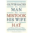The Man Who Mistook His Wife For A Hat: And Other Clinical Tales: Sacks ...