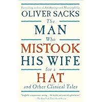 The Man Who Mistook His Wife For A Hat: And Other Clinical Tales: Sacks ...