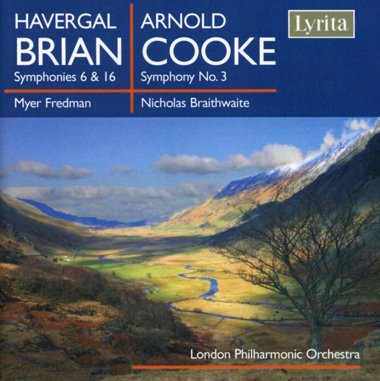 Havergal Brian Symphonies Nos 6 & 16, Arnold Cooke Symphony No.3 ...