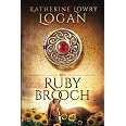 The Ruby Brooch: Time Travel Romance (The Celtic Brooch): Logan ...
