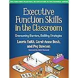 Executive Function in the Classroom: Practical Strategies for Improving ...