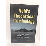 Vold's Theoretical Criminology: Bernard, Thomas J., Snipes, Jeffrey B ...