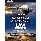 Practical Aviation & Aerospace Law: Hamilton, J. Scott, Nilsson, Sarah ...
