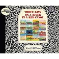 Three Days on a River in a Red Canoe (Reading Rainbow Books): Williams ...
