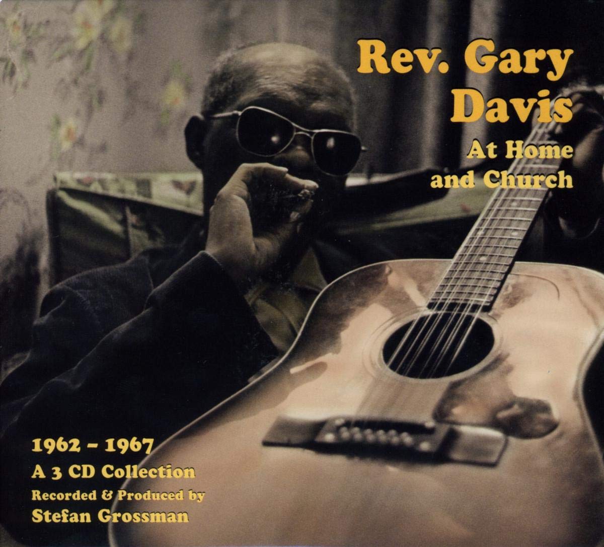 DAVIS, REV. GARY - Rev. Gary Davis At Home and Church [1962-1967 ...