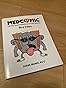 Medcomic: The Most Entertaining Way to Study Medicine, Third Edition ...