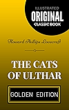 Abigail Larson's The Cats of Ulthar: Lovecraft, H.P., Larson, Abigail ...