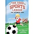 Amazon.com: The Ultimate Goal (Good Sports League #1) (The Good Sports ...