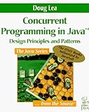 Concurrent Programming in Java: Design Principles and Pattern: Design Principles and Patterns ...