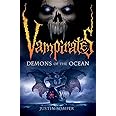 Vampirates: Demons of the Ocean (Vampirates, 1): Somper, Justin ...