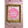 The Dead Moms Club: A Memoir about Death,... by Spencer, Kate