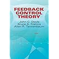 Feedback Control Theory (Dover Books on Electrical Engineering): John C ...
