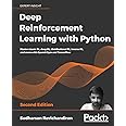 Deep Reinforcement Learning with Python: Master classic RL, deep RL ...