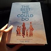 The Best We Could Do: An Illustrated Memoir: Bui, Thi: 9781419718779 ...