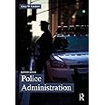 Police Administration: Cordner, Gary W.: 9781032253657: Amazon.com: Books