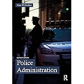 Amazon.com: Police Administration: Structures, Processes, and Behaviors ...