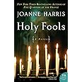 Holy Fools: Harris, Joanne: 9780060559137: Amazon.com: Books