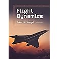 Flight Dynamics: Second Edition: Stengel, Robert F.: 9780691220253 ...