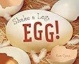 Shake a Leg, Egg!: Cyrus, Kurt, Cyrus, Kurt: 9781481458481: Amazon.com ...