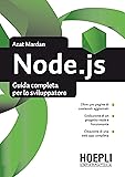 Amazon.it: Node.js. Creare applicazioni web in JavaScript - Marc Wandschneider, F. Conigliaro ...