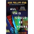 All This Could Be Yours: A Compelling Novel of Uncovering Dark Family ...